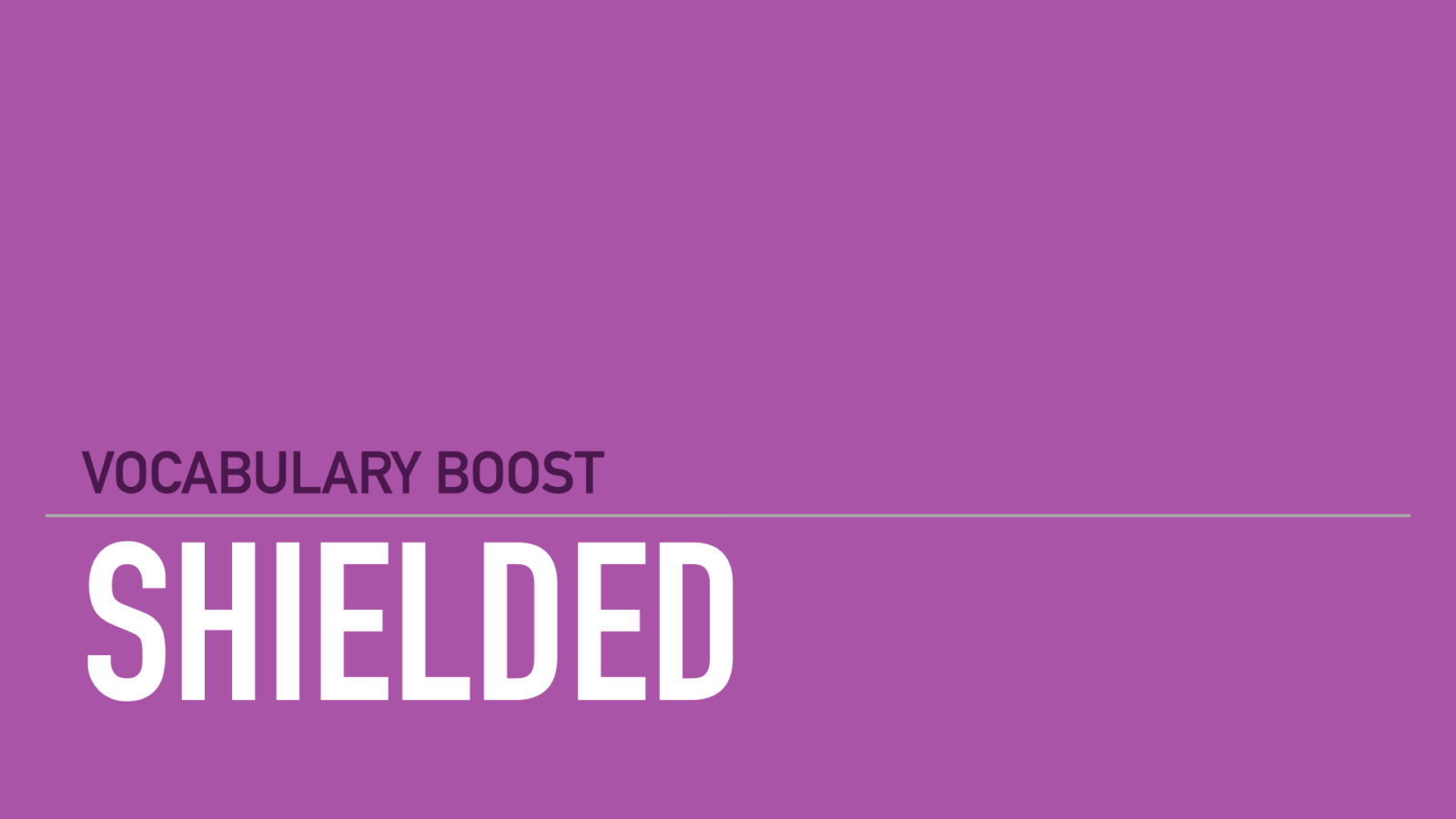 Shielded - Vocabulary - Word English